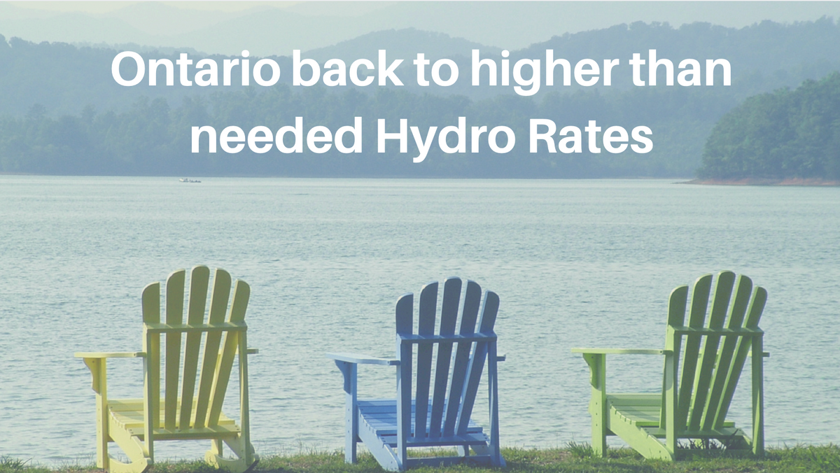 Ontario back to increasing Hydro Rates