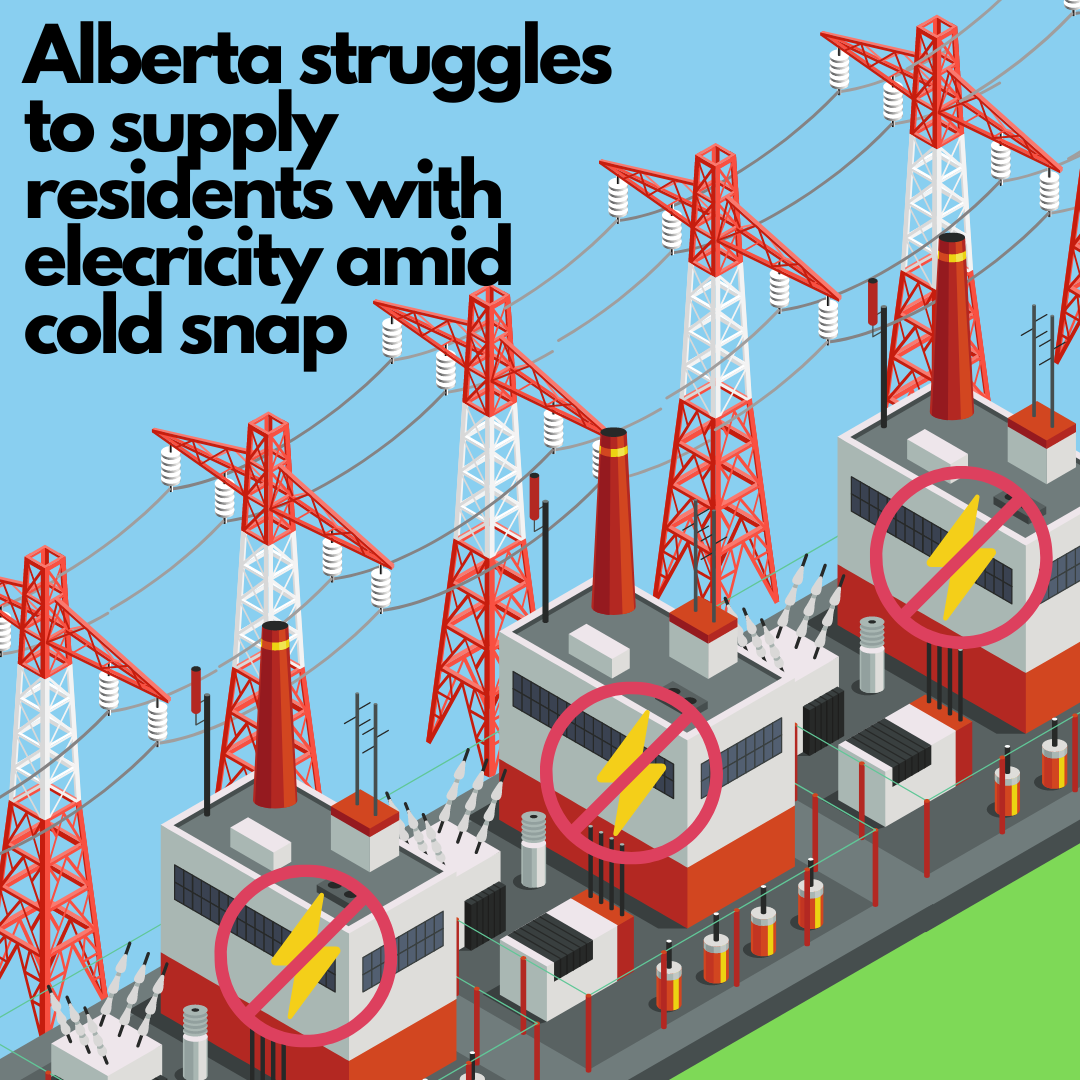 Alberta Struggles to Supply Electricity Amid Cold Snap.