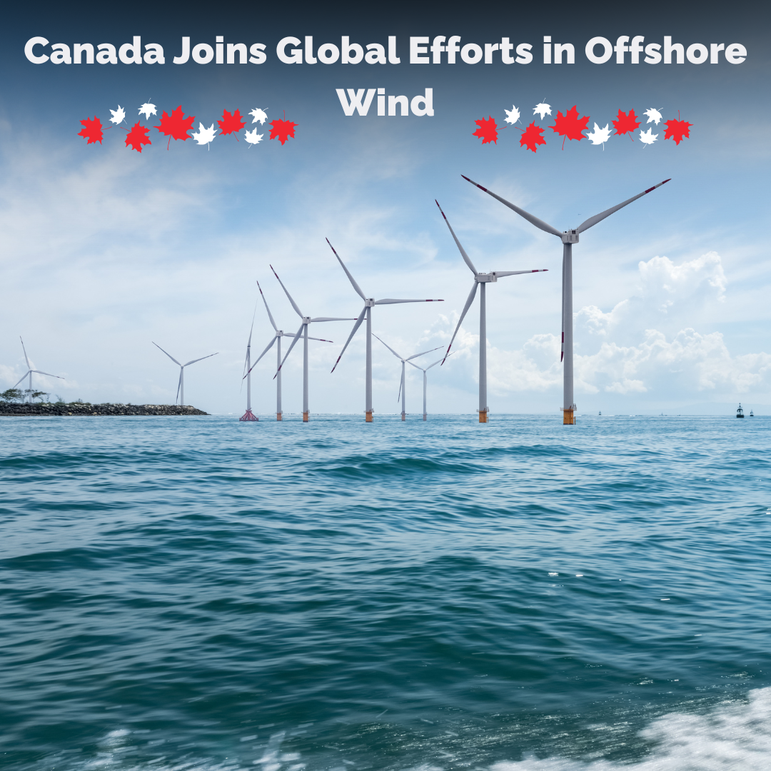 Canada Joins Global Efforts in Offshore Wind