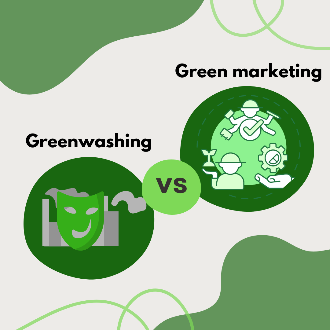 Greenwashing vs Green Marketing: How to differentiate