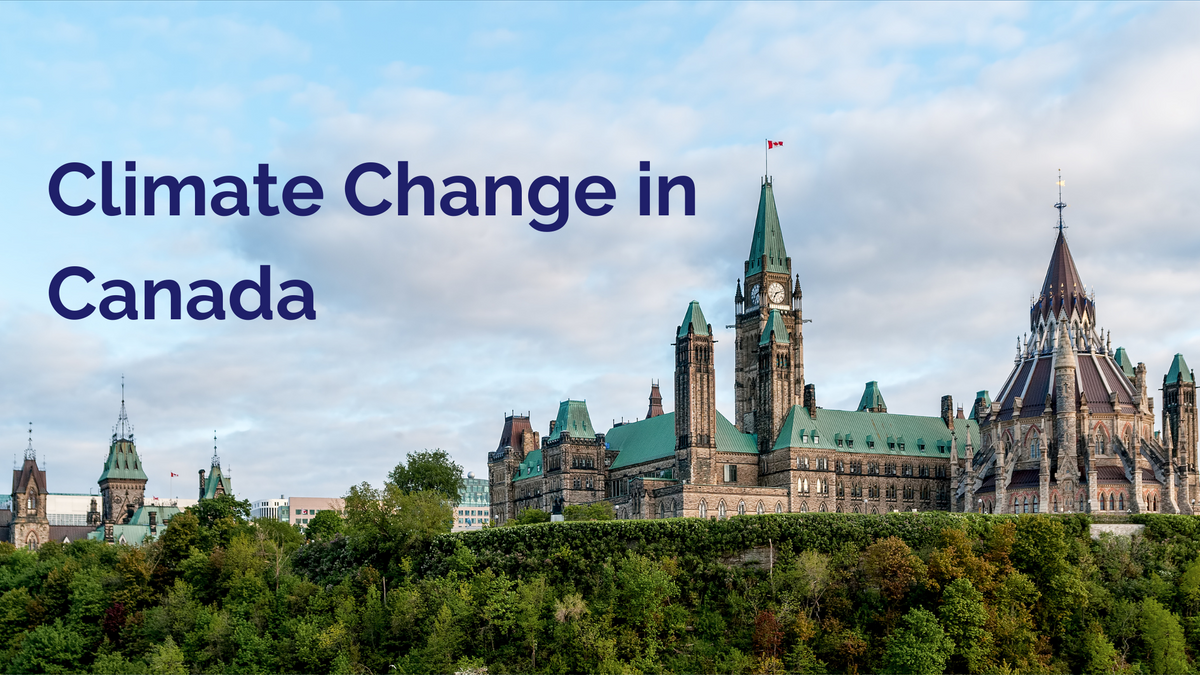 Climate Change in Canada - From the Atlantic to Pacific Coast
