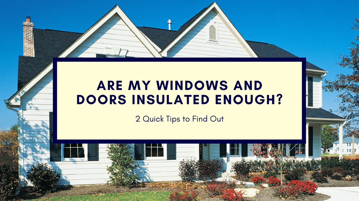 Test Windows and Doors For Drafts