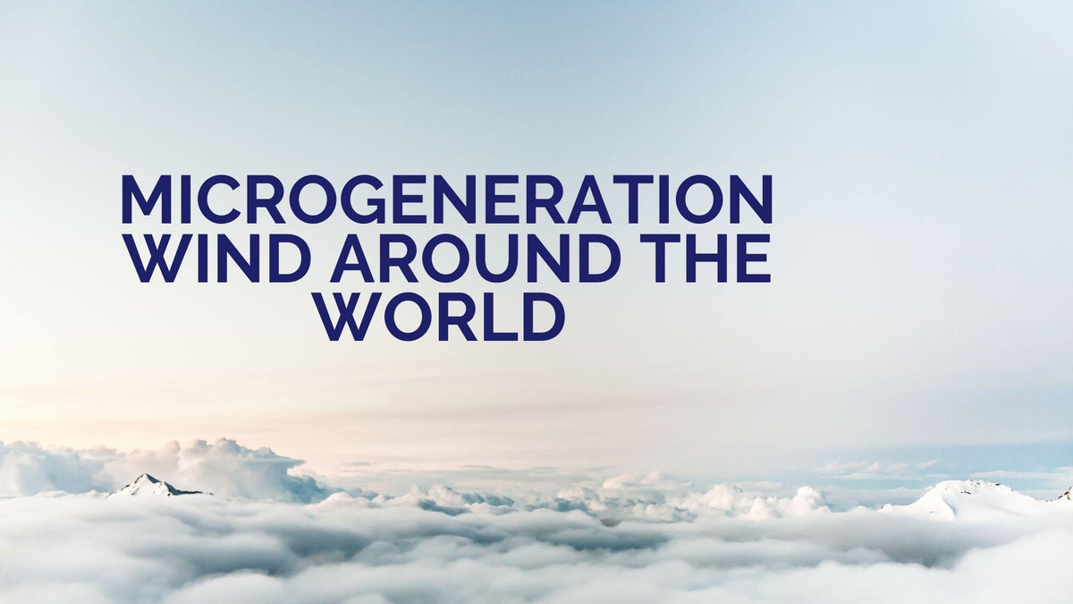 Microgeneration Wind Around the World